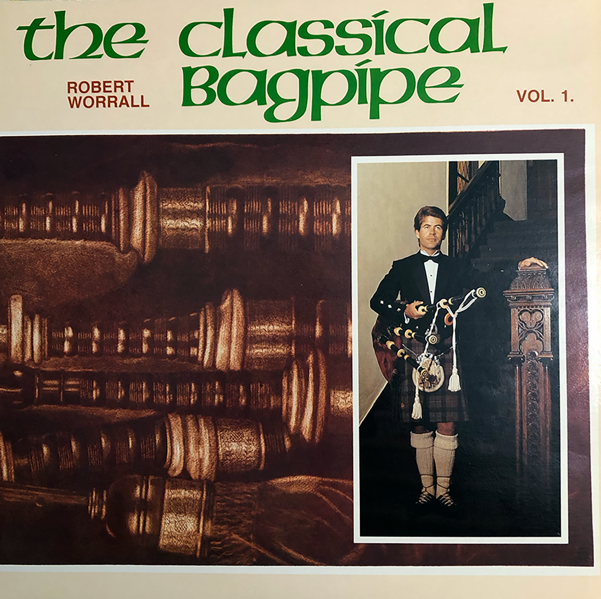 Bob Worrall - The Classical Bagpipe (1982) Vinyl 33 1/3 RPM Album ...